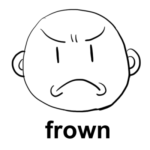 frownの意味、読み方 | イラストと語呂合わせで覚える英単語