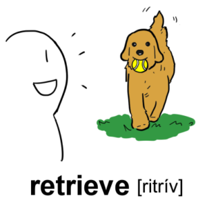 【イラスト】retrieveの意味、読み方 | イラストと語呂合わせで覚える英単語