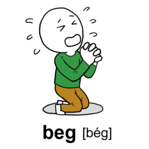 【イラスト】英単語「beg」の意味-beg for mercy、beg your pardonとは | イラストと語呂合わせで覚える英単語